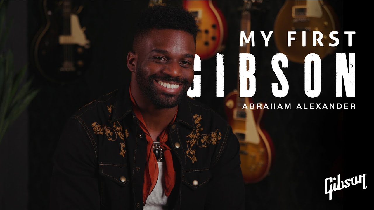 My First Gibson: Abraham Alexander
