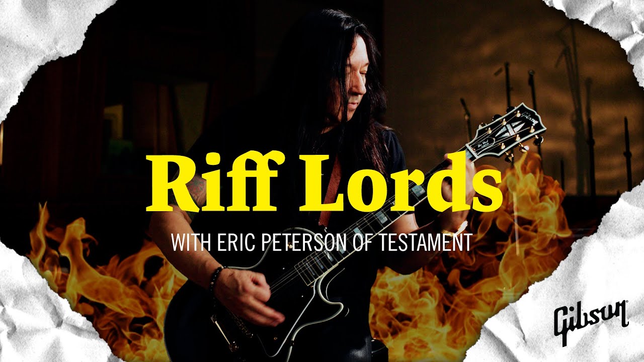 Riff Lords: Eric Peterson of Testament – Gibson
