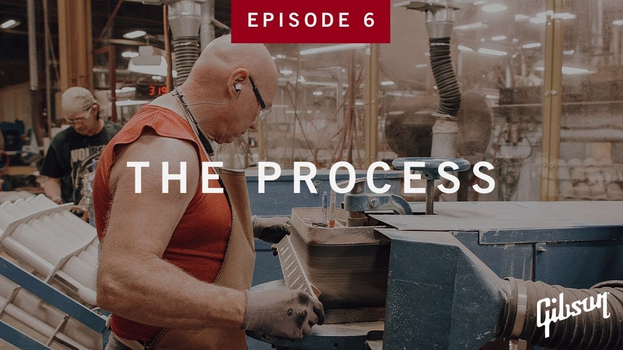 The Process S1 EP6 | Inside The Neck Line At Gibson USA